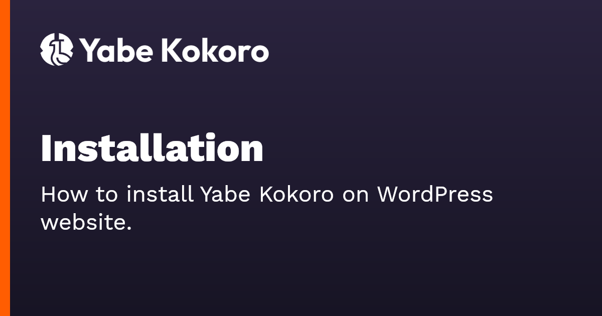 Installation - Yabe Kokoro Documentation